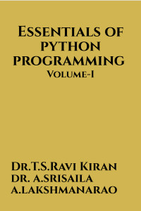Essentials of Python Programming: Buy Essentials of Python Programming by Dr T S Ravi Kiran at ...