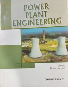 Power Plant Engineering (Paperback, ARORA DOMKUNDWAR): Buy Power Plant Engineering (Paperback ...