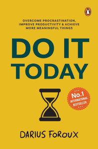 Do It Today: Buy Do It Today by Foroux Darius at Low Price in India | Flipkart.com
