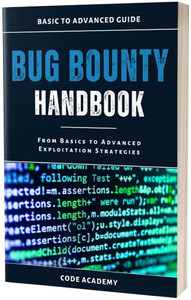 Bug Bounty Hunting Handbook: From Basics to Advanced Exploitation Strategies: Buy Bug Bounty ...