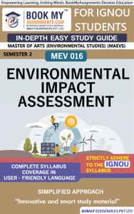 IGNOU MEV 016 Environmental Impact Assessment In Depth Guide For Ignou Student: Buy IGNOU MEV ...