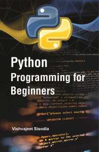 Python Programming for Beginners - Python Programming for Beginners: Buy Python Programming for ...