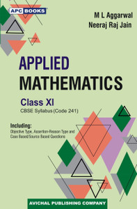 Applied Mathematics, Class-XI: Buy Applied Mathematics, Class-XI by ML Aggarwal at Low Price in ...