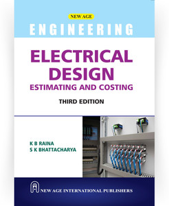 Electrical Design Estimating and Costing: Buy Electrical Design Estimating and Costing by K.B ...