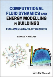 Computational Fluid Dynamics and Energy Modelling in Buildings: Buy Computational Fluid Dynamics ...