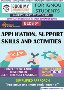 IGNOU BEDS 4 Application, Support Skills and Activities Study Material (In Depth Guide) For ...