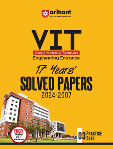 Arihant VIT (Vellore Institute of Technology) Engineering Entrance 17year's Solved Papers 2024 ...