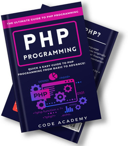 PHP Programming | The Complete Guide | 2022: Buy PHP Programming | The Complete Guide | 2022 by ...
