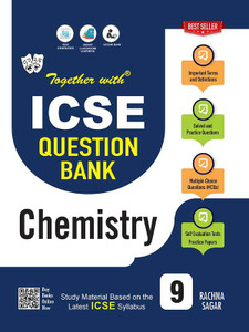 Together With ICSE Question Bank Class 9 Chemistry Exam 2023 24