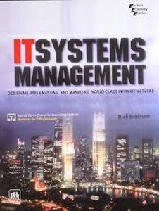 IT Systems Management: Designing, Implementing, and Managing World-Class Infra: Buy IT Systems ...