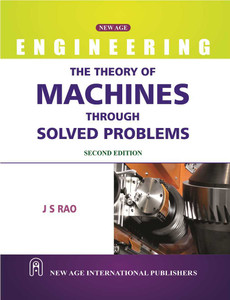 The Theory of Machines Through Solved Problems: Buy The Theory of Machines Through Solved ...