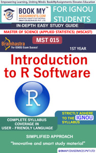 IGNOU MST 015 Introduction to R Software Study Guide (In Depth Guide) for Ignou Student: Buy ...