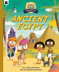 Time Travel Sleepover: Ancient Egypt: Buy Time Travel Sleepover ...