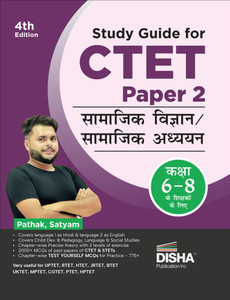 Study Guide for CTET Paper 2 Samajik Vigyan/ Adhyayan (Kaksha 6 - 8 Shikshakon ke liye) 4th ...