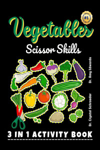 Vegetables Scissor Skills - A Preschool and Kindergarten Color, Cut and ...