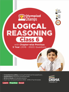 Olympiad Champs Logical Reasoning Class 6 with Chapter-Wise Previous 5 Year (2018 - 2022 ...