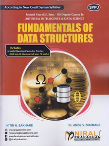 FUNDAMENTALS OF DATA STRUCTURES - For Second Year (SY) B.Tech / B.E Degree in Artificial ...