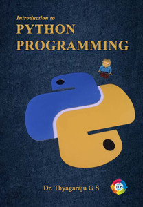 Introduction to Python Programming: Buy Introduction to Python Programming by Dr. Thyagaraju G ...