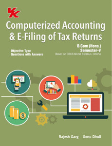 Computerized Accounting and E-filing of Tax Returns B.Com Hons Sem-V Odisha University 2023-2024 ...