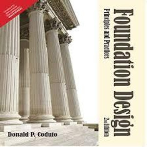 Foundation Design: Principles and Practices 2/e: Buy Foundation Design: Principles and Practices ...