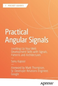 Practical Angular Signals: Buy Practical Angular Signals by Kapoor Sonu at Low Price in India ...