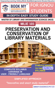 IGNOU MLIE 101 Preservation and Conservation of Library Materials Study Material (In Depth Guide ...