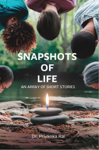 Snapshots of Life ("An Array of Short Stories"): Buy Snapshots of Life ...