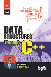 Data Structures Through C++: Buy Data Structures Through C++ by Kanetkar Yashavant at Low Price ...