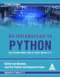 An Introduction to Python Tutorial and What’s New - Version 3.11: Buy An Introduction to Python ...