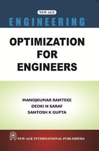 Optimization For Engineers: Buy Optimization For Engineers by Manojkumar Ramteke, Deoki N Saraf ...