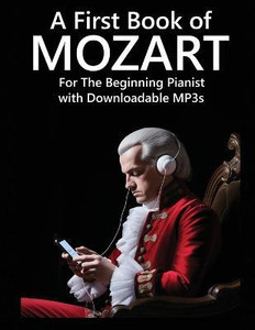 A First Book of Mozart: Buy A First Book of Mozart by Mozart Wolfgang ...