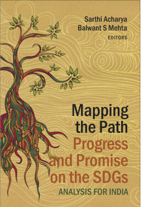 Mapping the Path: Progress and Promise on the SDGs—Analysis for India: Buy Mapping the Path ...