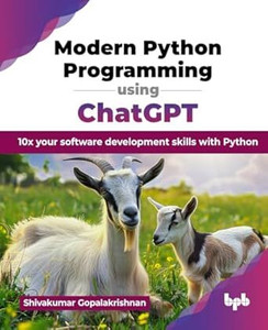 Modern Python Programming using ChatGPT: Buy Modern Python Programming using ChatGPT by ...