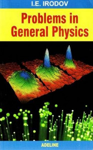 Problems In General Physics || Adeline || I E Irodov || English || Y-2023 || P-403 || Paperback ...