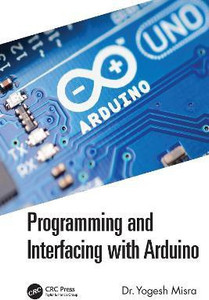 Programming And Interfacing With Arduino Buy Programming And