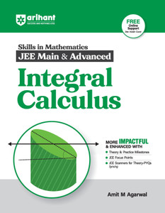 Arihant Skills in Mathematics for JEE Main & Advanced- Integral Calculus | Fully revised with ...