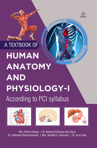 A TEXTBOOK OF HUMAN ANATOMY AND PHYSIOLOGY-I (According to PCI syllabus ...