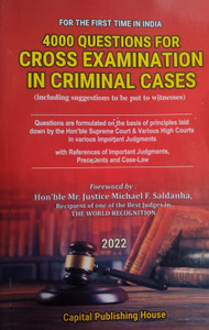 [2022 Edition] 4000 Questions For Cross Examination In Criminal Cases ...