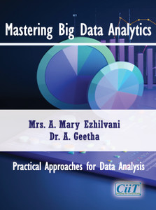 Mastering Big Data Analytics: Buy Mastering Big Data Analytics by Mrs. A. Mary Ezhilvani, Dr. A ...