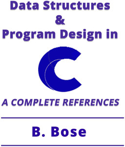Data Structures Program Design In C A Complete Reference Buy Data