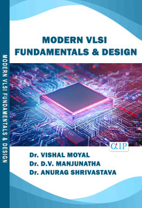 Modern VLSI Fundamentals & Design: Buy Modern VLSI Fundamentals & Design by Dr. VISHAL MOYAL, Dr ...