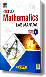 New Era Mathematics Lab Manual Class X - CBSE Board: Buy New Era Mathematics Lab Manual Class X ...