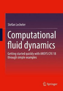 Computational Fluid Dynamics: Buy Computational Fluid Dynamics by Lecheler Stefan at Low Price ...