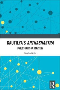 Kautilya's Arthashastra: Buy Kautilya's Arthashastra by Bisht Medha at Low Price in India ...