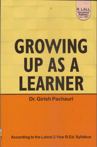Growing Up As A Learner: Buy Growing Up As A Learner by Dr.Girish ...