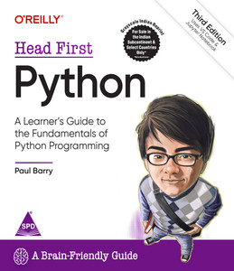 Head First Python: A Learner's Guide to the Fundamentals of Python Programming, A Brain-Friendly ...