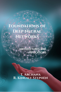 Foundations of Deep Neural Networks: Architectures and Applications: Buy Foundations of Deep ...