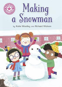 Reading Champion: Making a Snowman: Buy Reading Champion: Making a Snowman by Woolley Katie at ...
