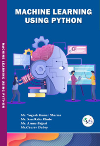 Machine Learning Using Python: Buy Machine Learning Using Python by Mr. Yogesh Kumar Sharma Ms ...