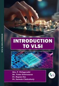 Introduction to VLSI: Buy Introduction to VLSI by Mrs. P. Thilagavathi Mr. Vemu Srinivasarao Dr ...